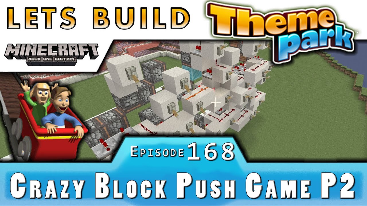 Minecraft :: Lets Build A Theme Park :: Crazy Block Push Game P2 ...