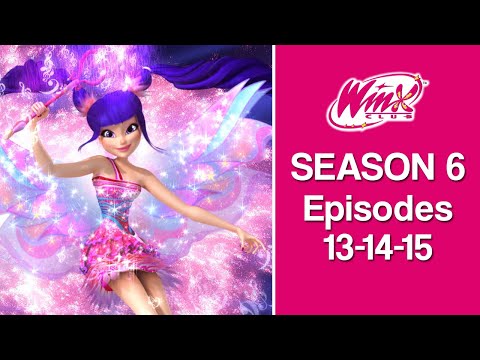 Winx Club Binge-Watching: Season 6, Episodes 13-14-15 ✨🍿