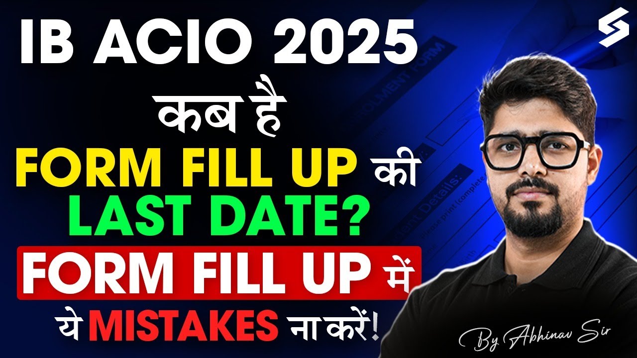 Mistakes to Avoid in IB ACIO Form Fill Up 2025 | IB ACIO Form Fill Up ...
