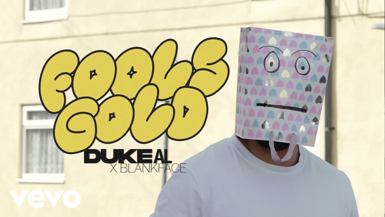 DUKE AL - FOOLS GOLD ft. BLANK FACE - YouTube