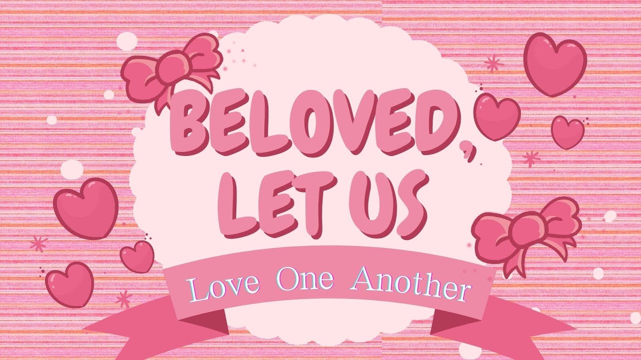 Beloved, Let Us Love One Another - YouTube