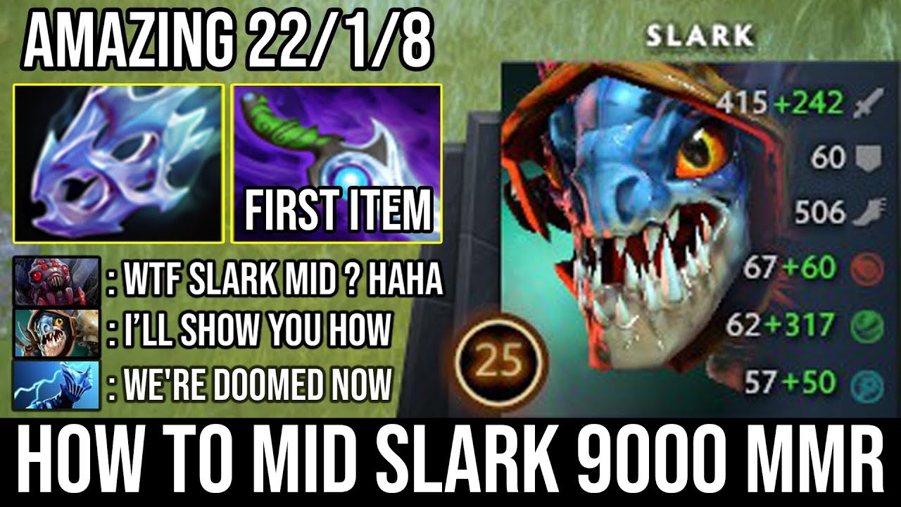 How to Ez Mid Slark Like a 9000 MMR | Non-Stop Hunting Food + 220 Attack Speed Max Agi Vs Pro ...