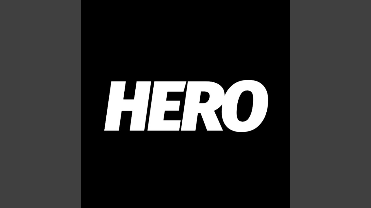 HERO - YouTube