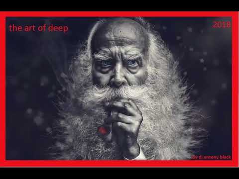 the art of deep -  by dj antony black 2018