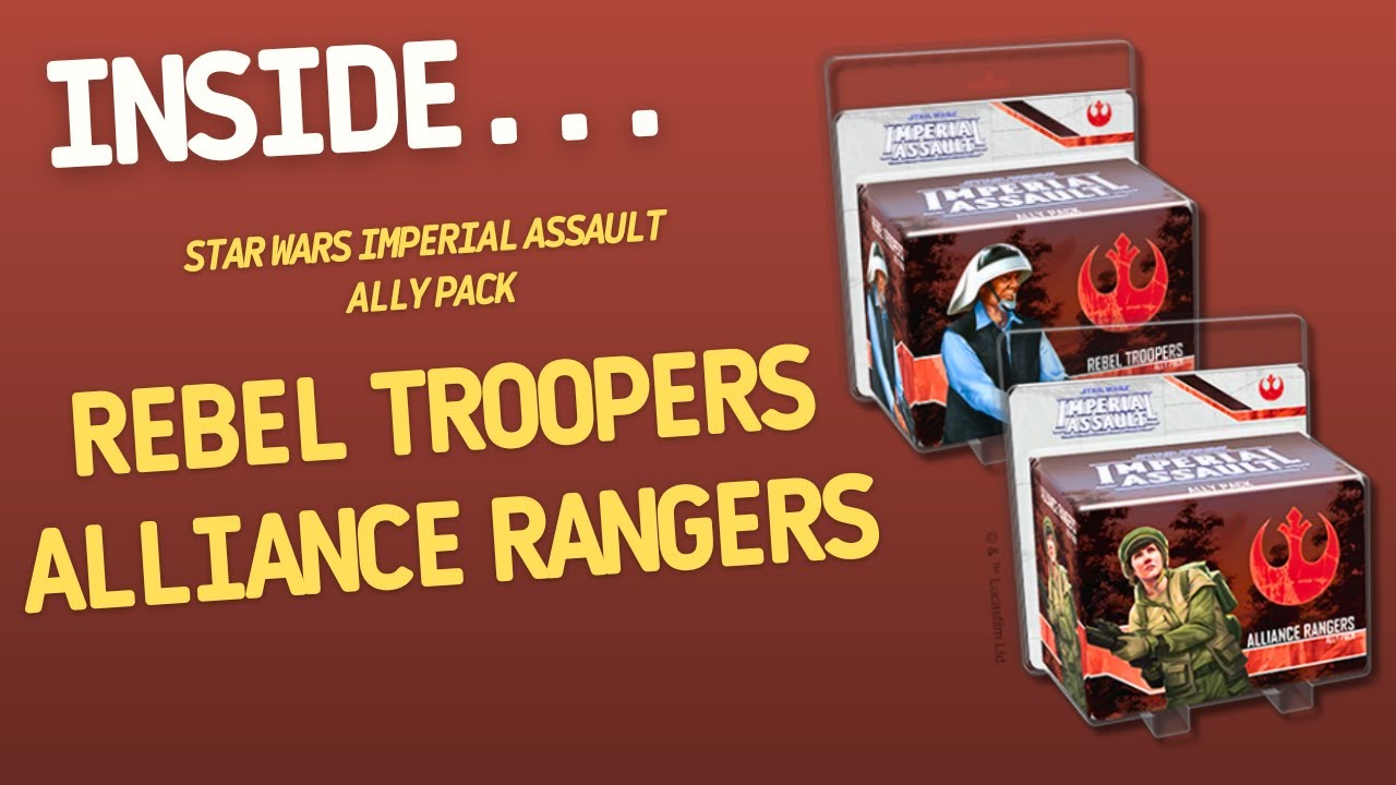 Star Wars Imperial Assault Rebel Troopers and Alliance Rangers Ally ...