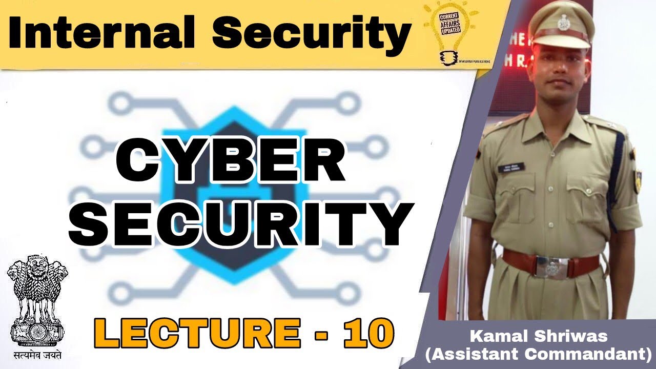 Internal Security-Lecture 10 Basics of Cyber Security - YouTube