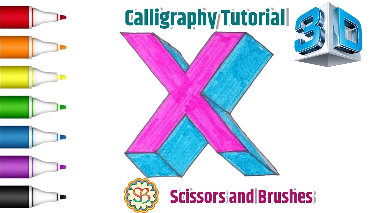 How to draw alphabet X in 3D| 3D Calligraphy Tutorials| Scissors and ...