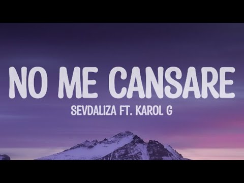 Sevdaliza No Me Cansare Lyrics Ft Karol G - YouTube