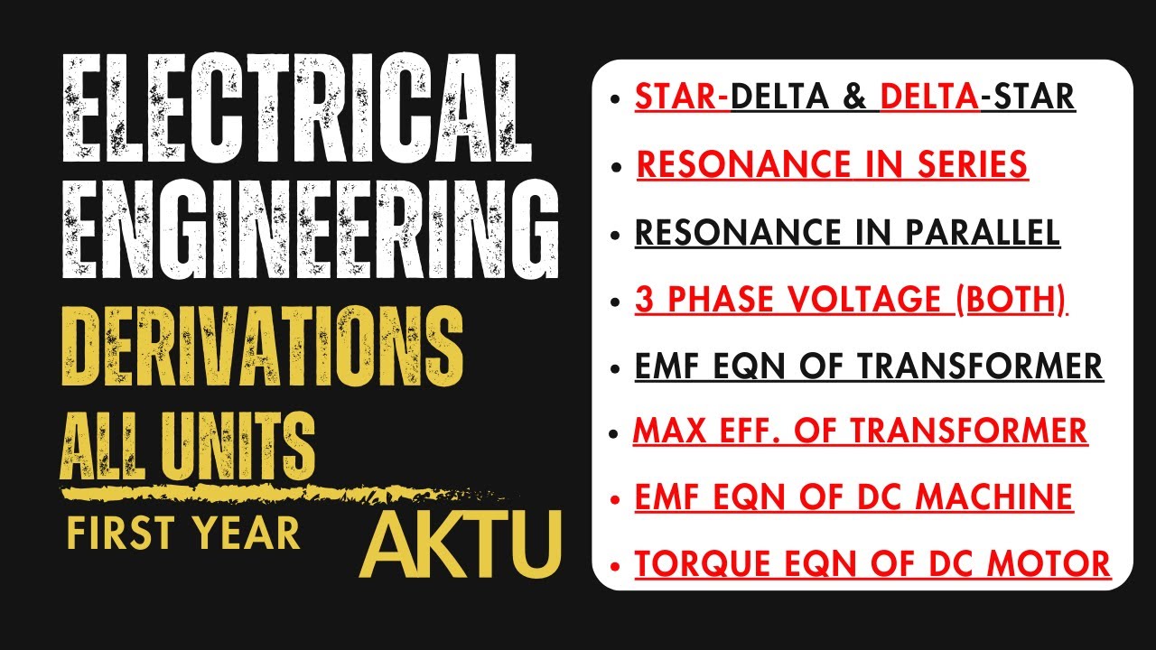 electrical engineering btech 1st year | All Units Derivations | Aktu ...
