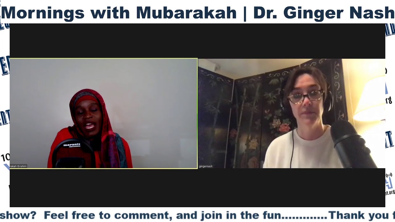 Mornings with Mubarakah | Dr. Ginger Nash - YouTube