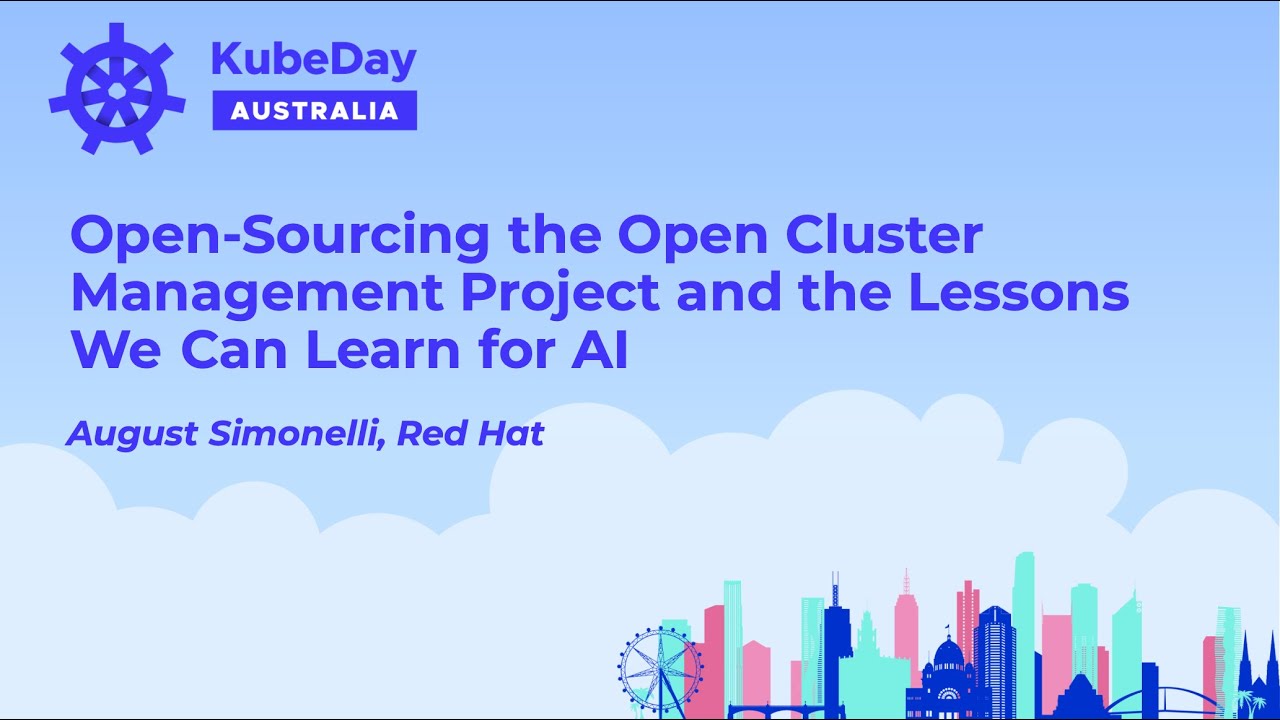 Open Sourcing the Open Cluster Management Project and the Lessons We ...