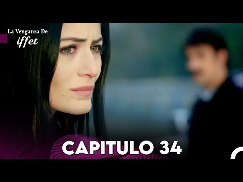 La Venganza De Iffet Capitulo 34 (Doblada En Español)