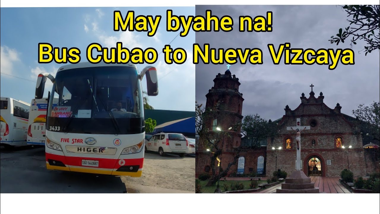 May Byahe na! Bus Cubao to Nueva Vizcaya (March 2022) - YouTube