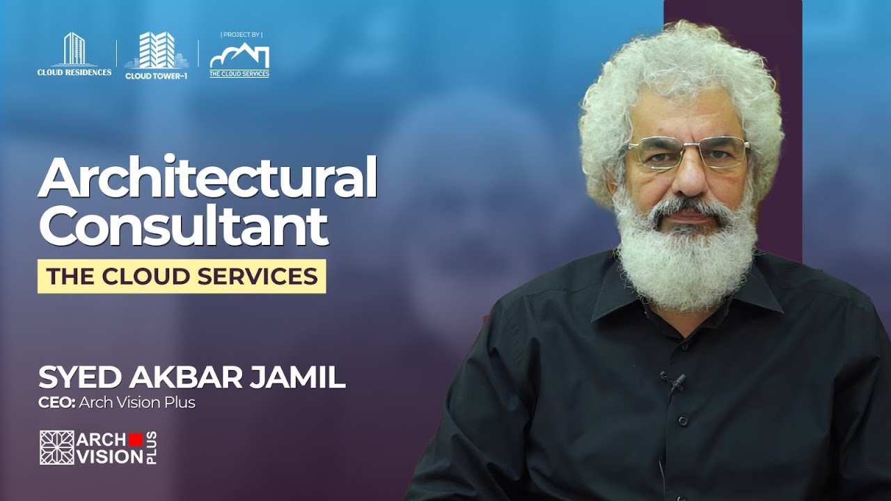 Listen to Syed Akbar Jamil Cloud Tower-1 & Cloud Residences Architect ...