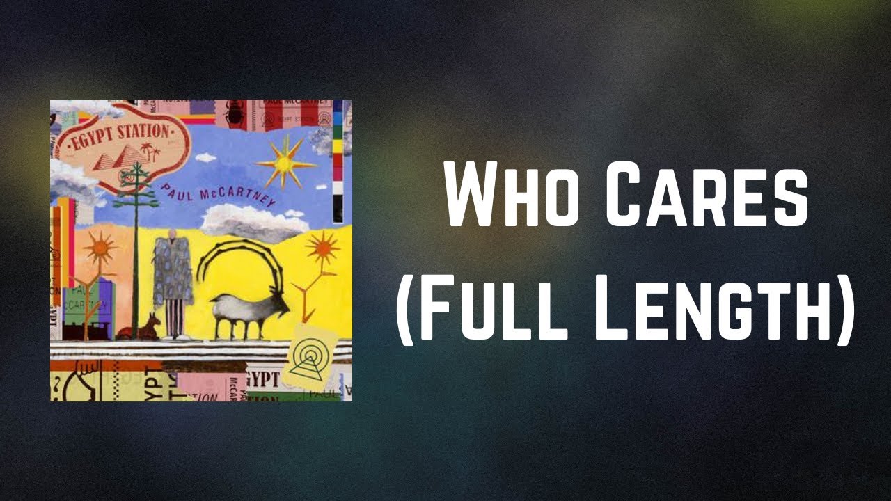 Paul McCartney - Who Cares (Lyrics) - YouTube