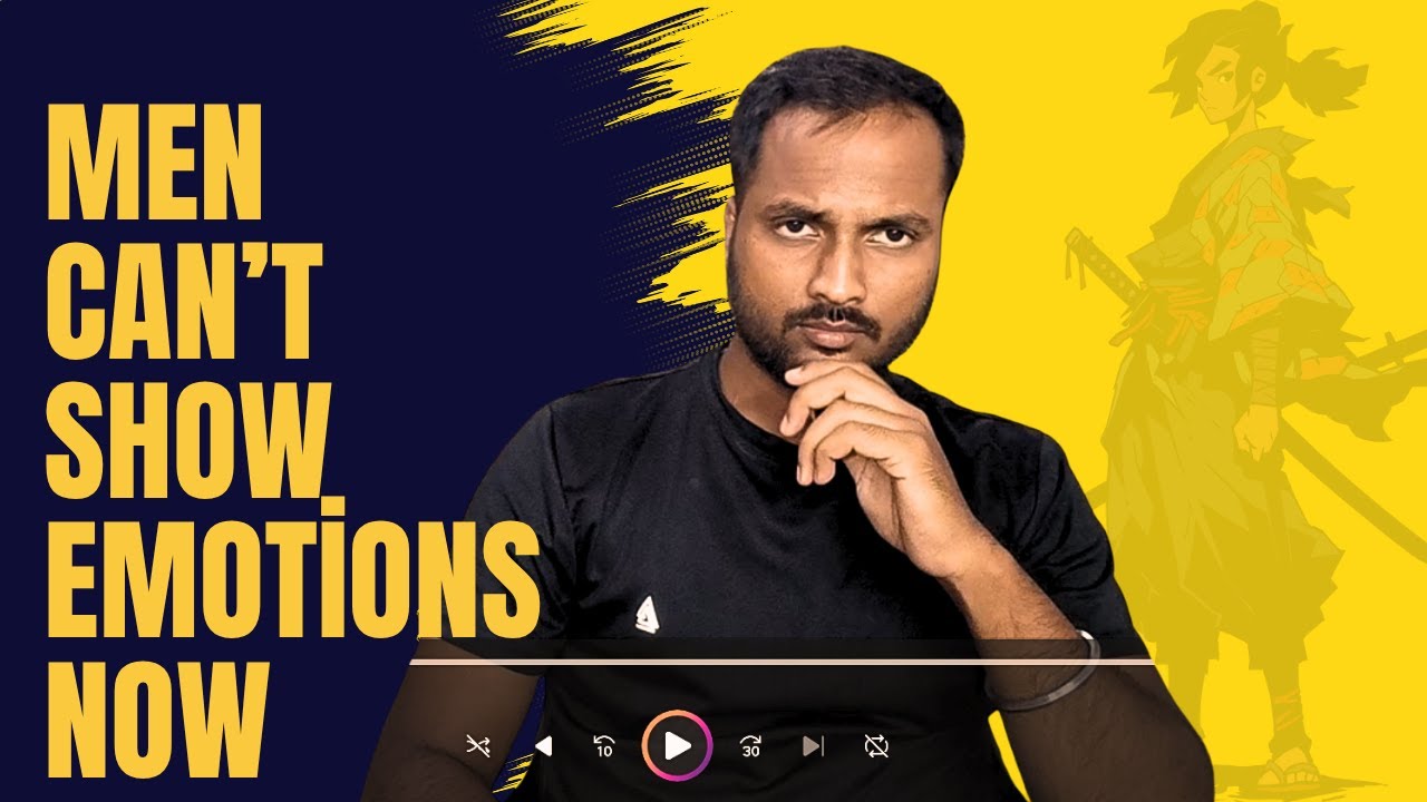 Why Men Are Afraid to Show Emotion – Society’s Biggest Lie” - YouTube