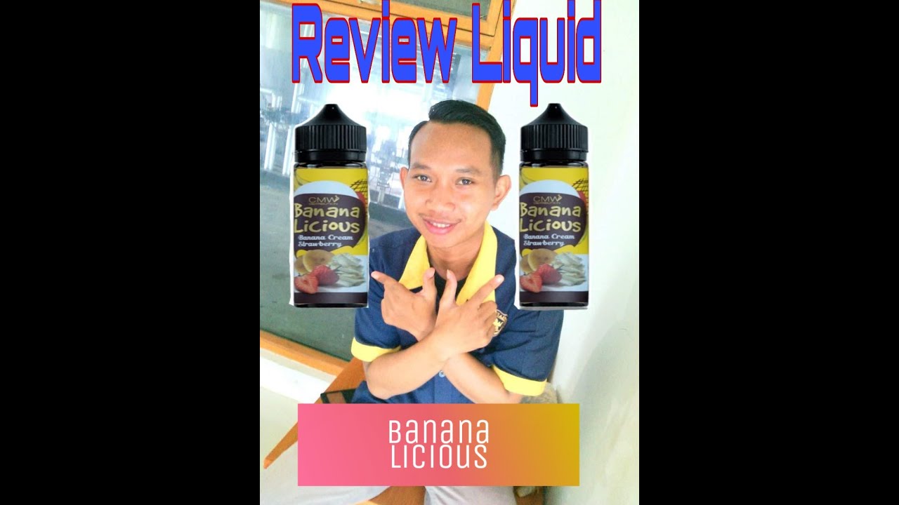 Review Liquid Banana Licious - YouTube