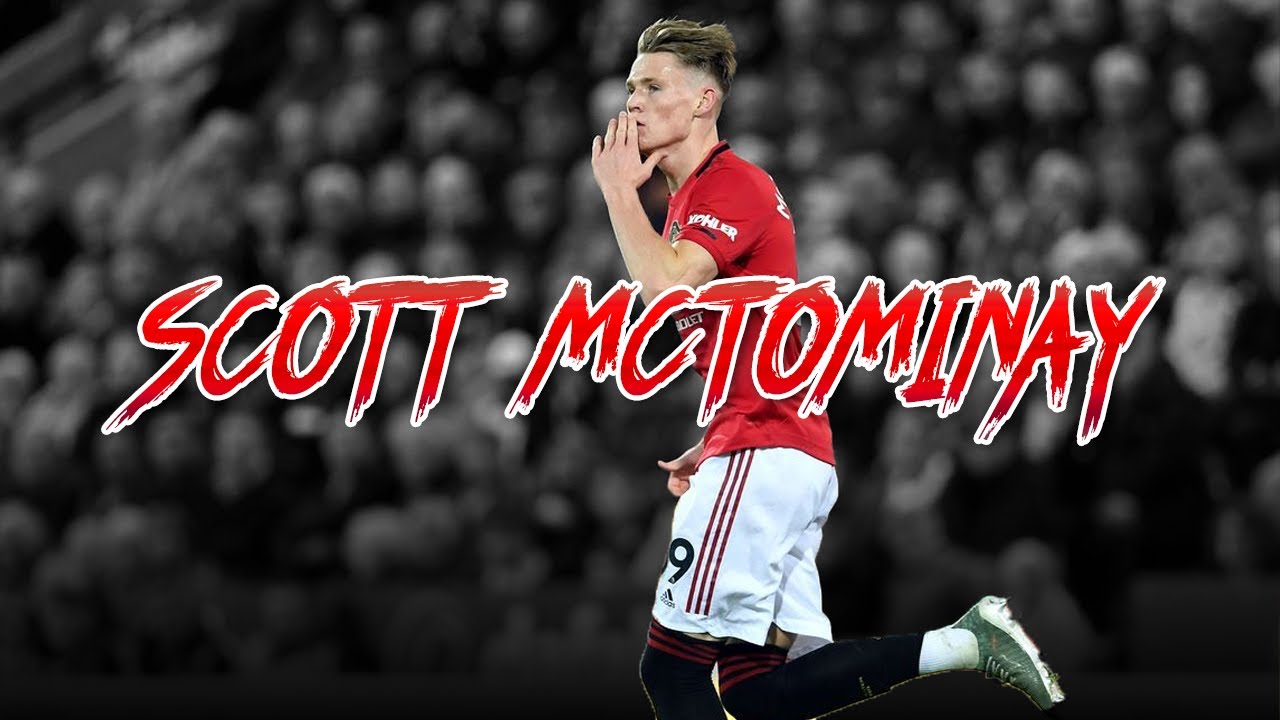Scott Mctominay Skill&Goals 2019/20 - YouTube