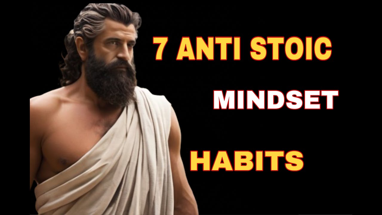 Cultivating Stoic Transformation Breaking Free from 7 Anti Stoic ...