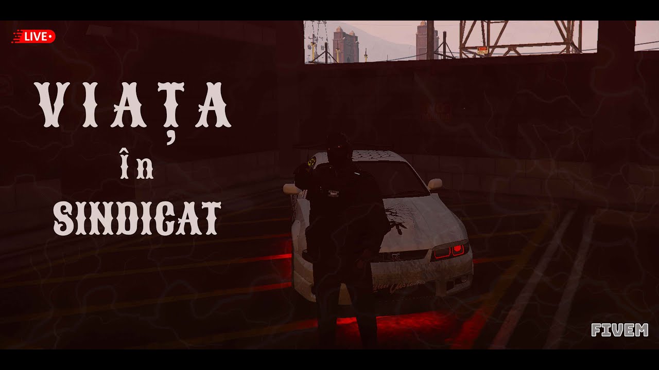 🔴 LIVE|FIVEM| VIATA IN SINDICAT !! - YouTube