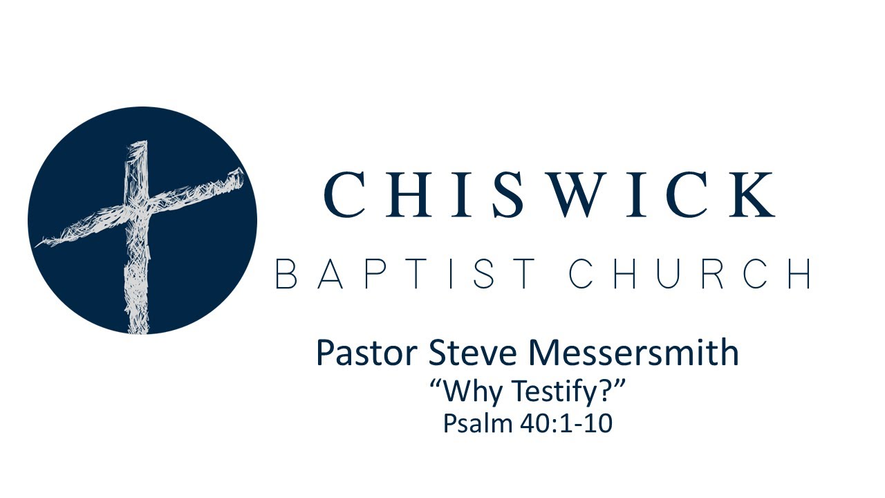 CBC Sermons Psalm 40 1 10 Why Testify YouTube CBC Sermons Psalm 40 1 10 Why Testify YouTube