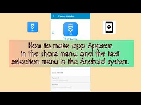 Make app Appear in the share menu, and the text selection menu in the Android system on ...