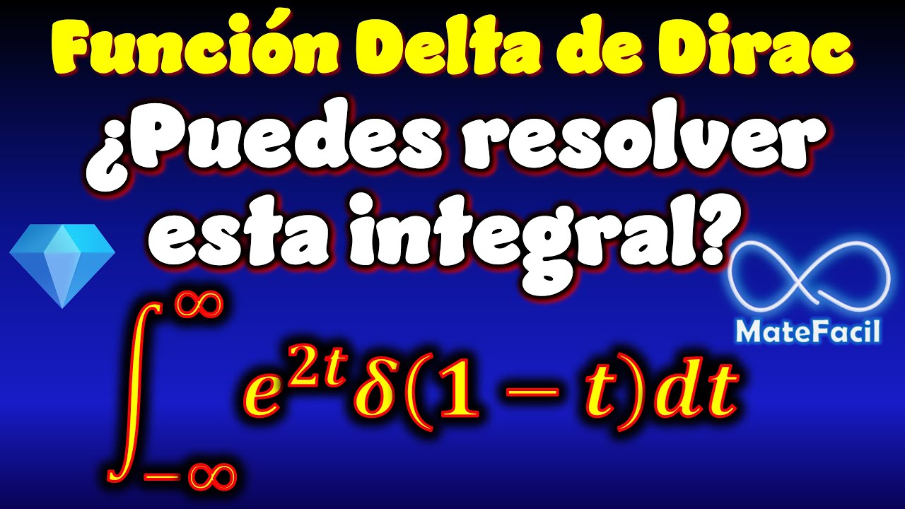 💎 Integral con Delta de Dirac y función exponencial - YouTube