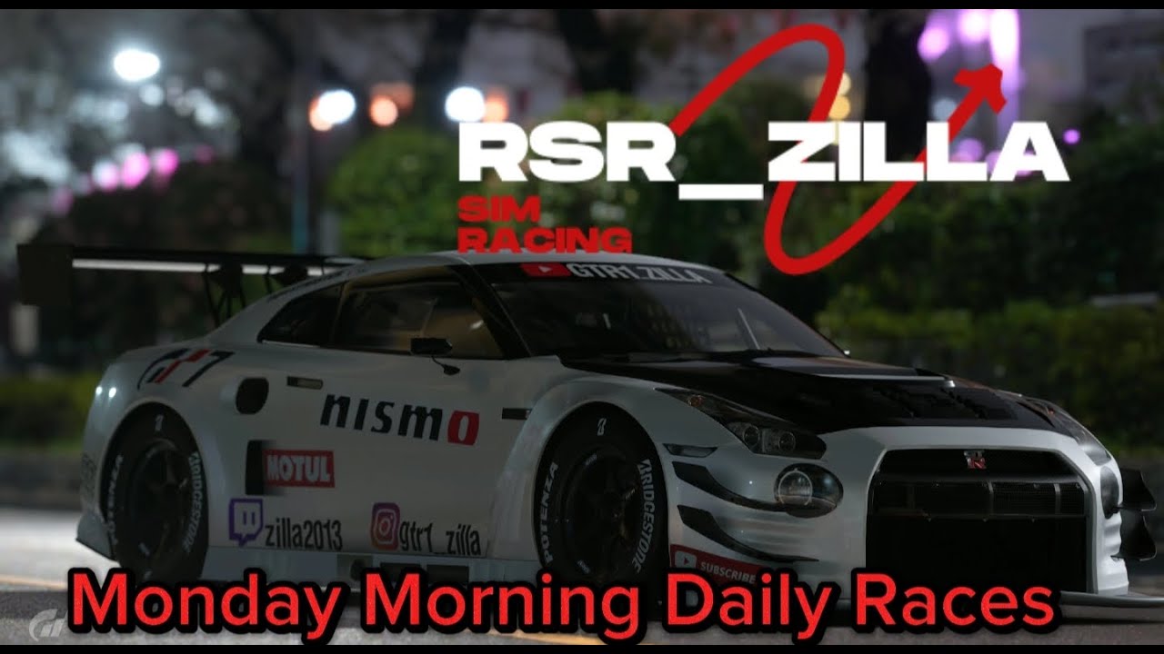 GT7 RSR_Zilla Monday Morning Daily Races - YouTube
