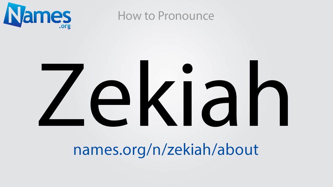 How to Pronounce Zekiah - YouTube