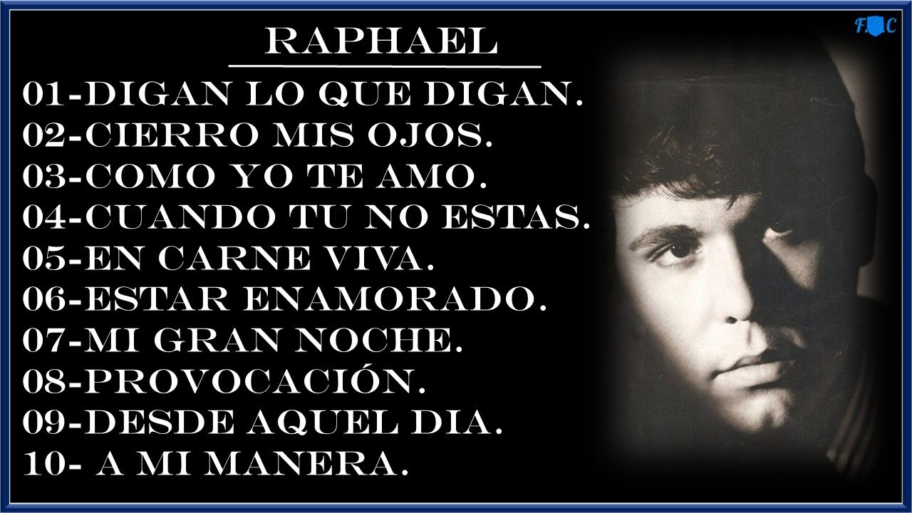 RAPHAEL-10-ÉXITOS. HD - YouTube