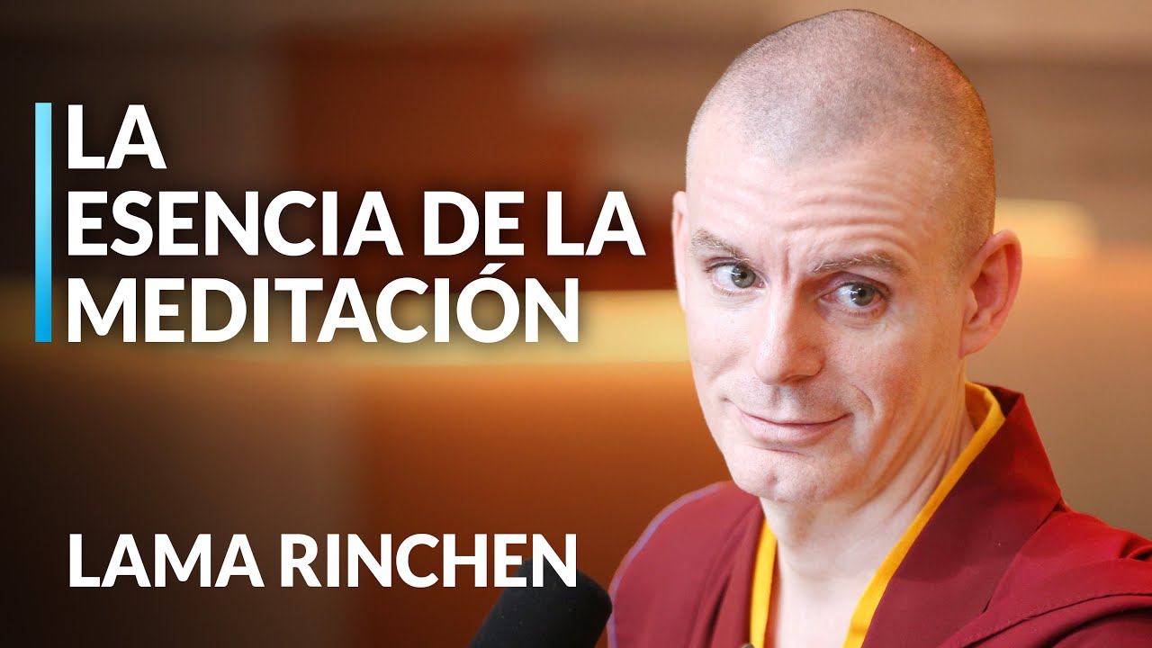 Lama Rinchen | El Nido del Meditador 1: Introducción a los fundamentos ...