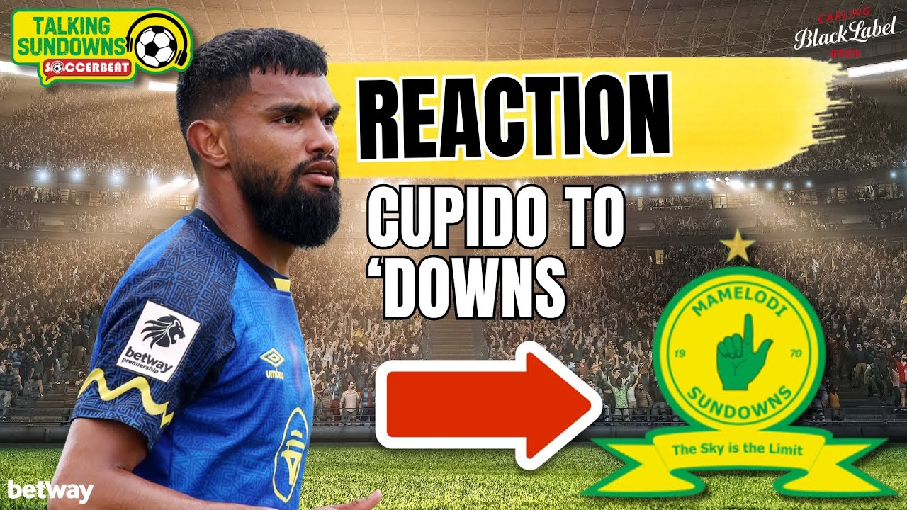 Cupido & Sundowns: What His Coach & Teammates Say | EPS 173 - YouTube