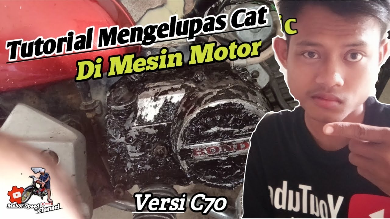 Tutorial Mengelupas Cat Di Mesin Motor - YouTube