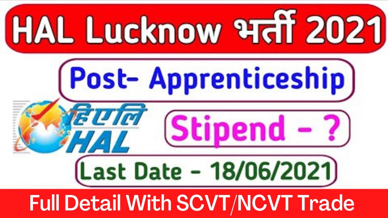 HAL Apprenticeship Training 2021|| HAL Lucknow Apprentice 2021-22 ...