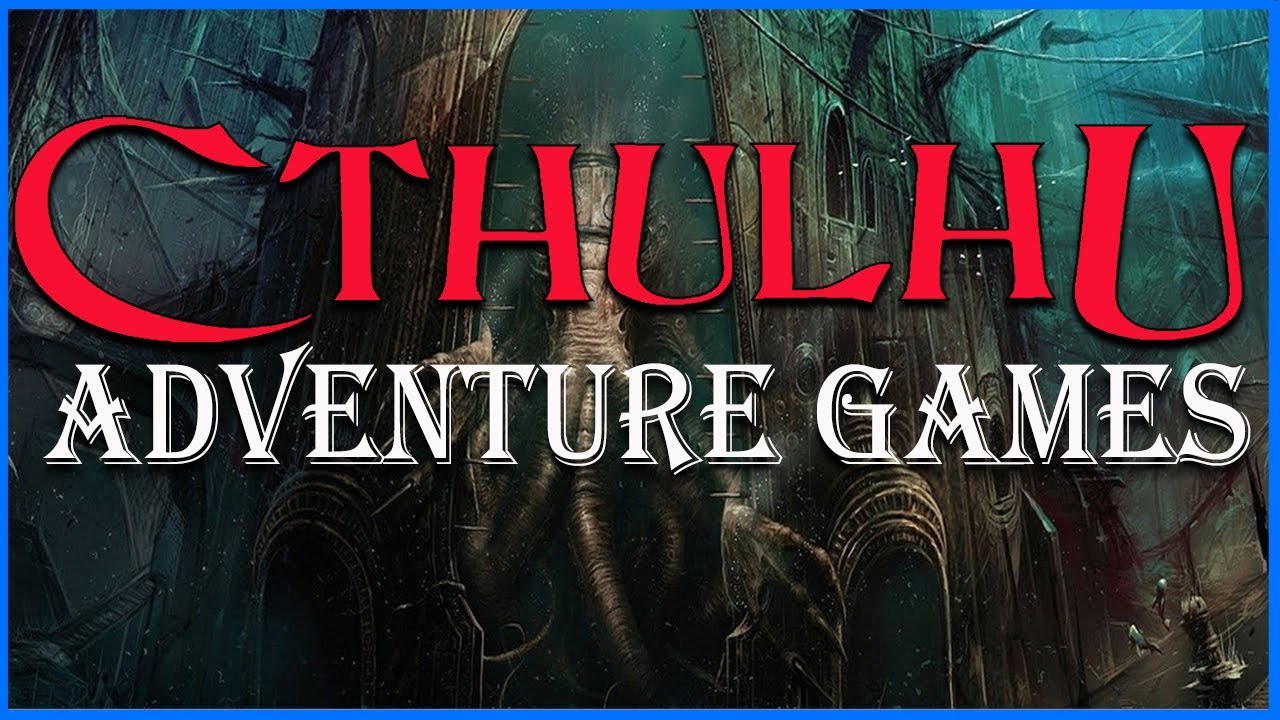 The Cthulhu Mythos Adventure Games - YouTube