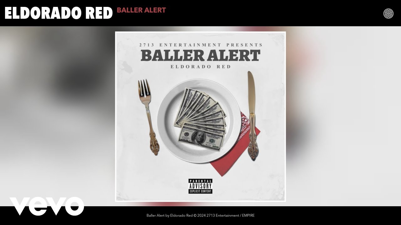 Eldorado Red - Baller Alert (Official Audio) - YouTube