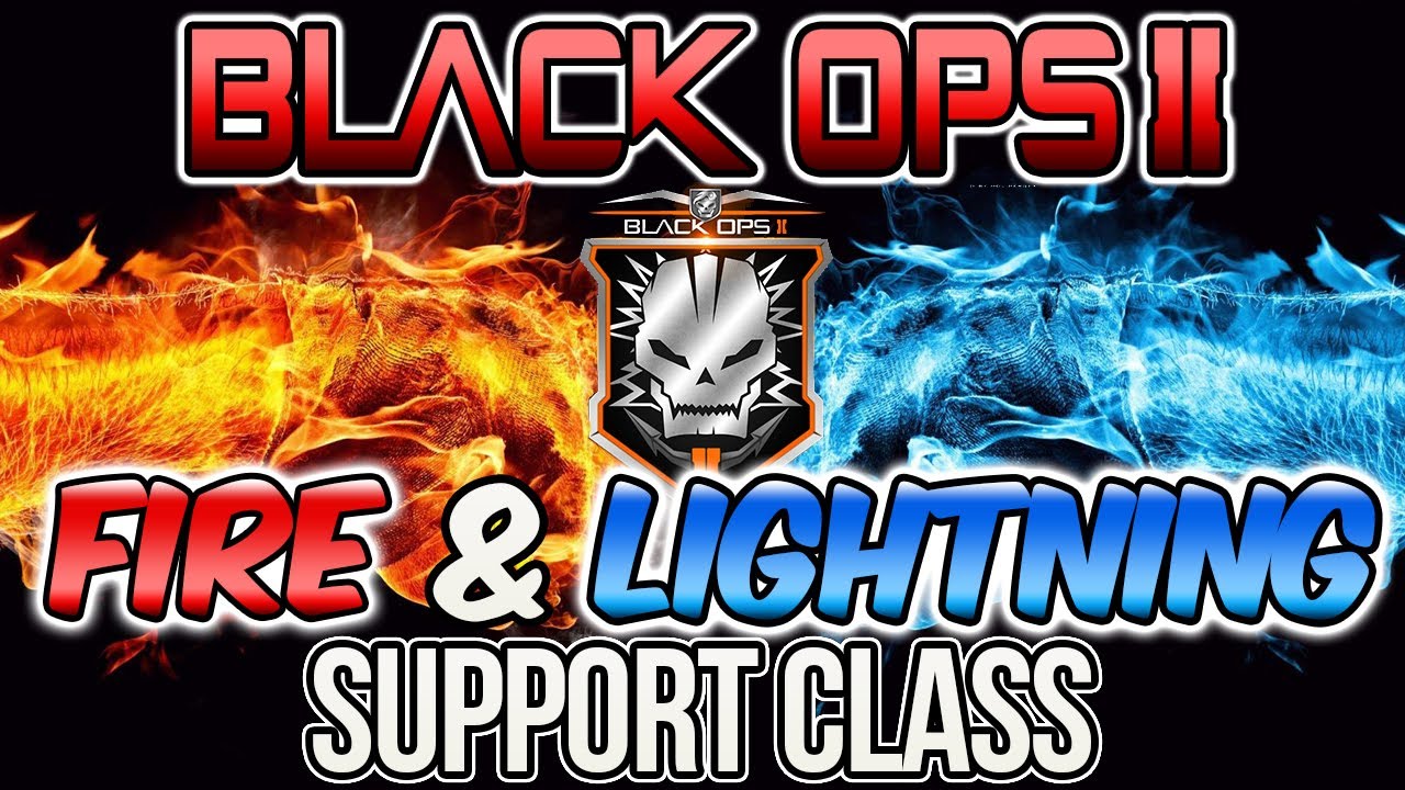 BO2 - "Fire & Lightning Support Class Setup" (Black Ops 2 Multiplayer ...
