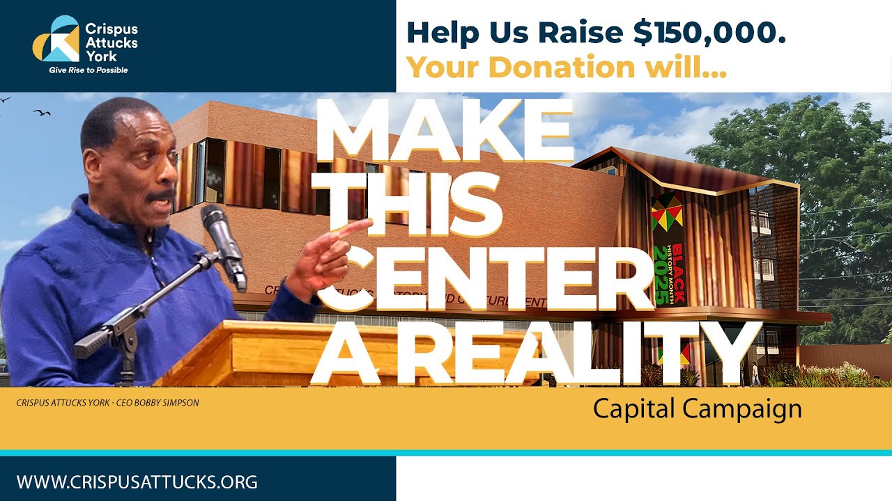 Crispus Attucks York History And Culture Center Capital Campaign - YouTube
