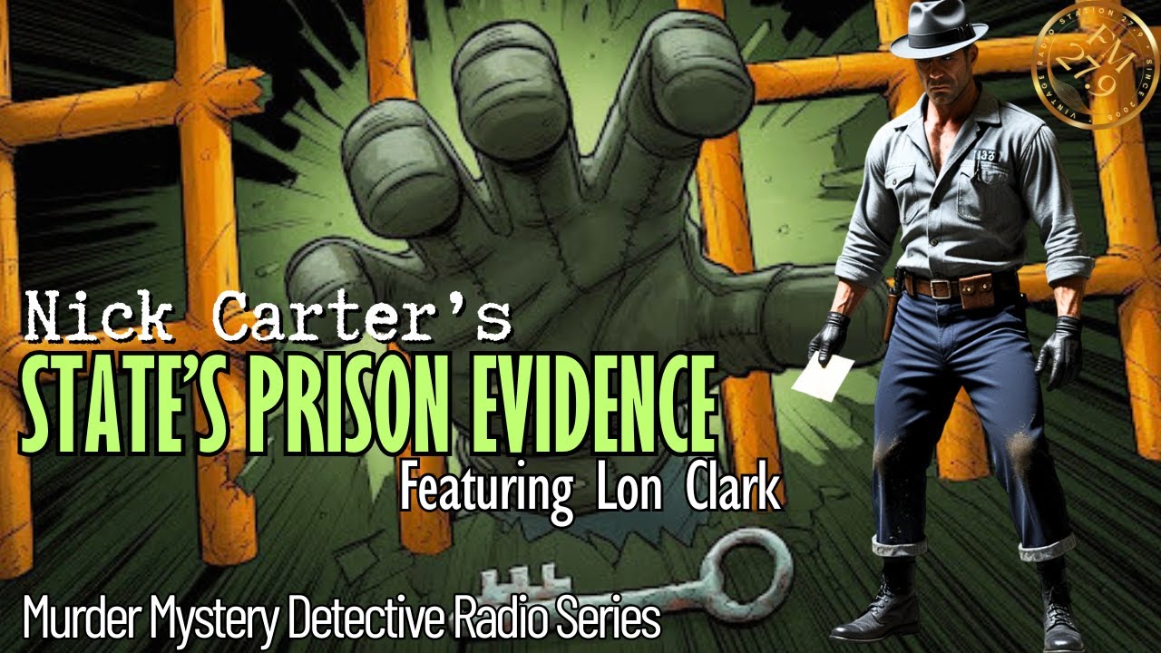 For Philip Marlowe Fans | Nick Carter in State’s Prison Evidence – He ...