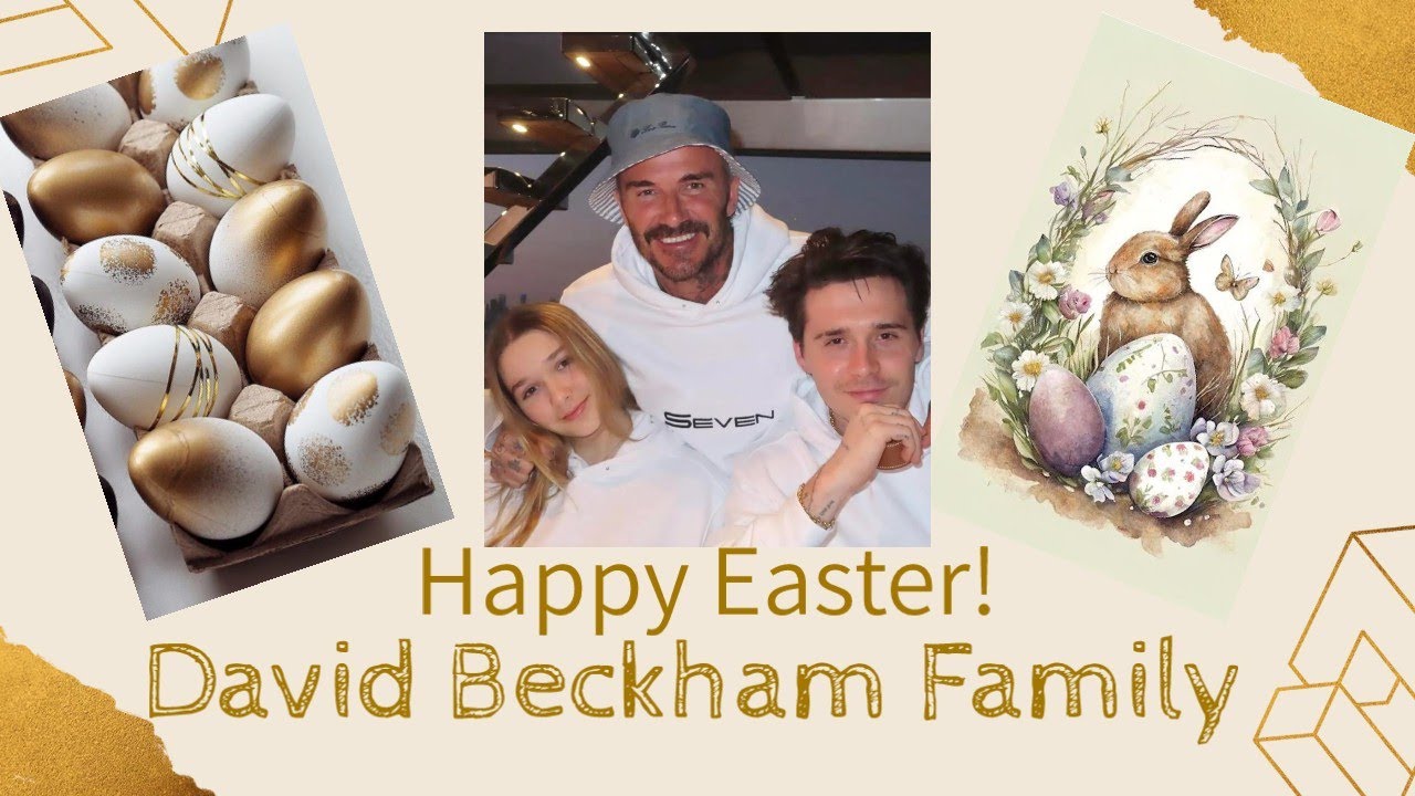 David Beckham & Family Easter! - YouTube
