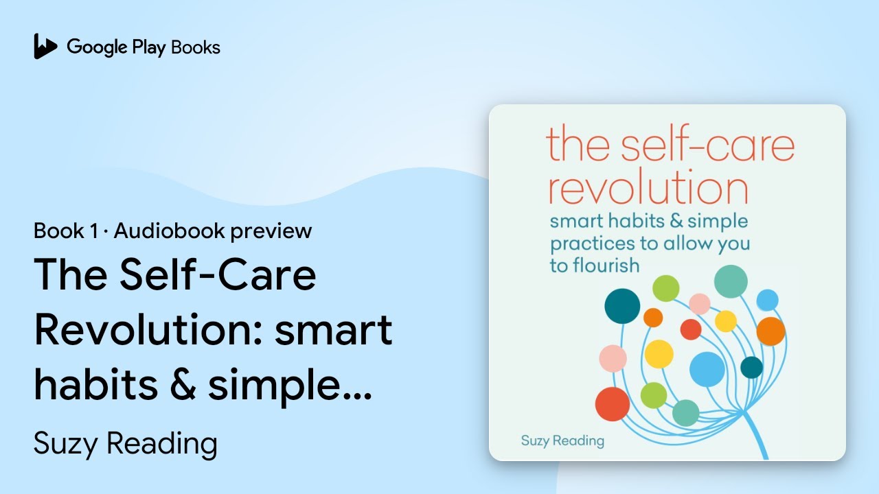 The Self-Care Revolution: smart habits & simple… by Suzy Reading ...