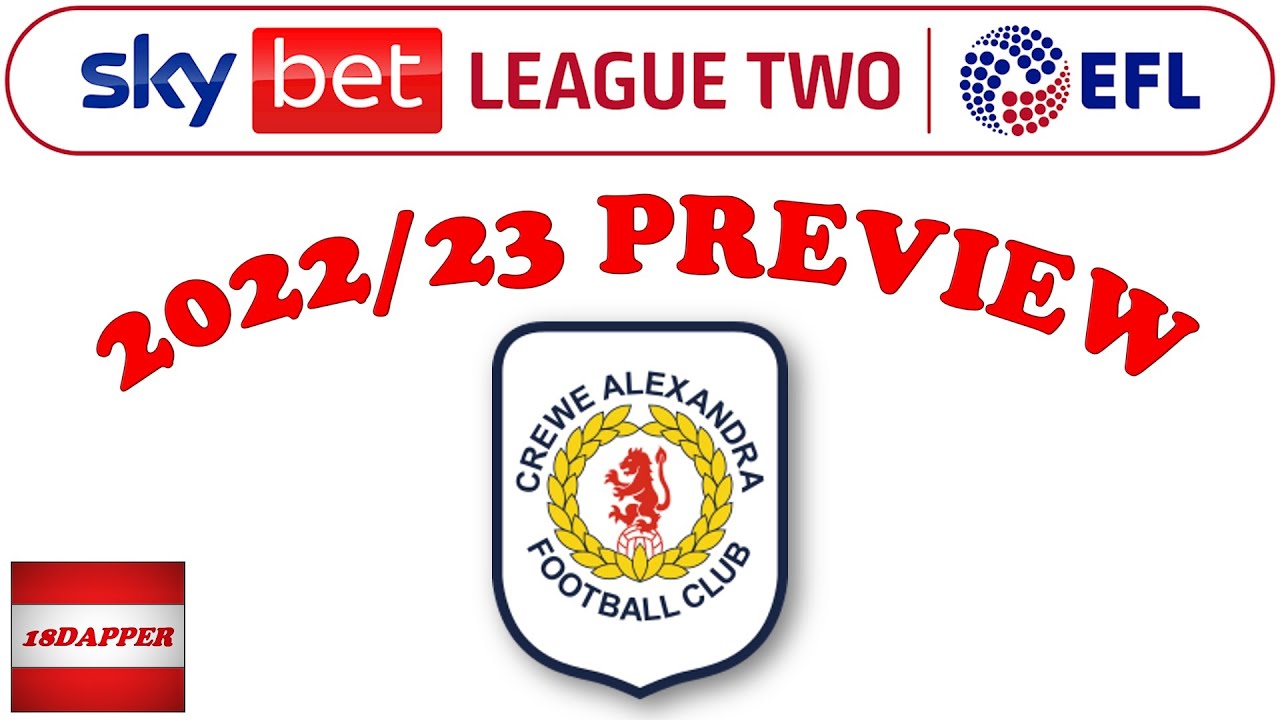 League 2 Season Preview | Crewe Alexandra | 2022/23 - YouTube