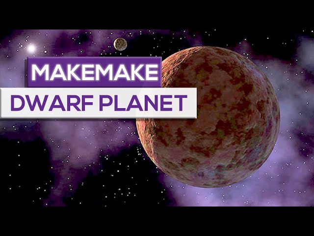 Makemake Facts And History: "Easter Bunny" Dwarf Planet!