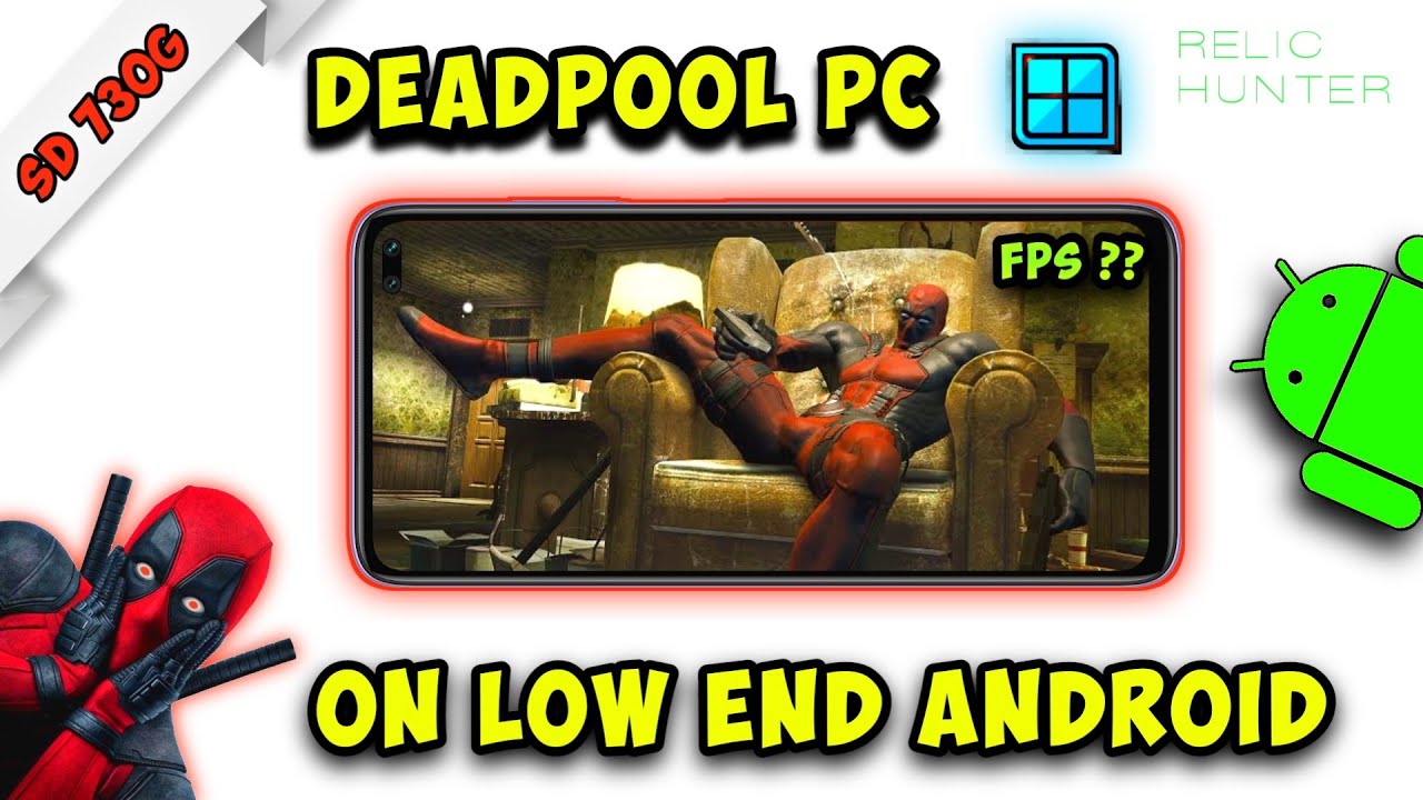 Deadpool PC on Winlator Frost Emulator | low end testing device android ...
