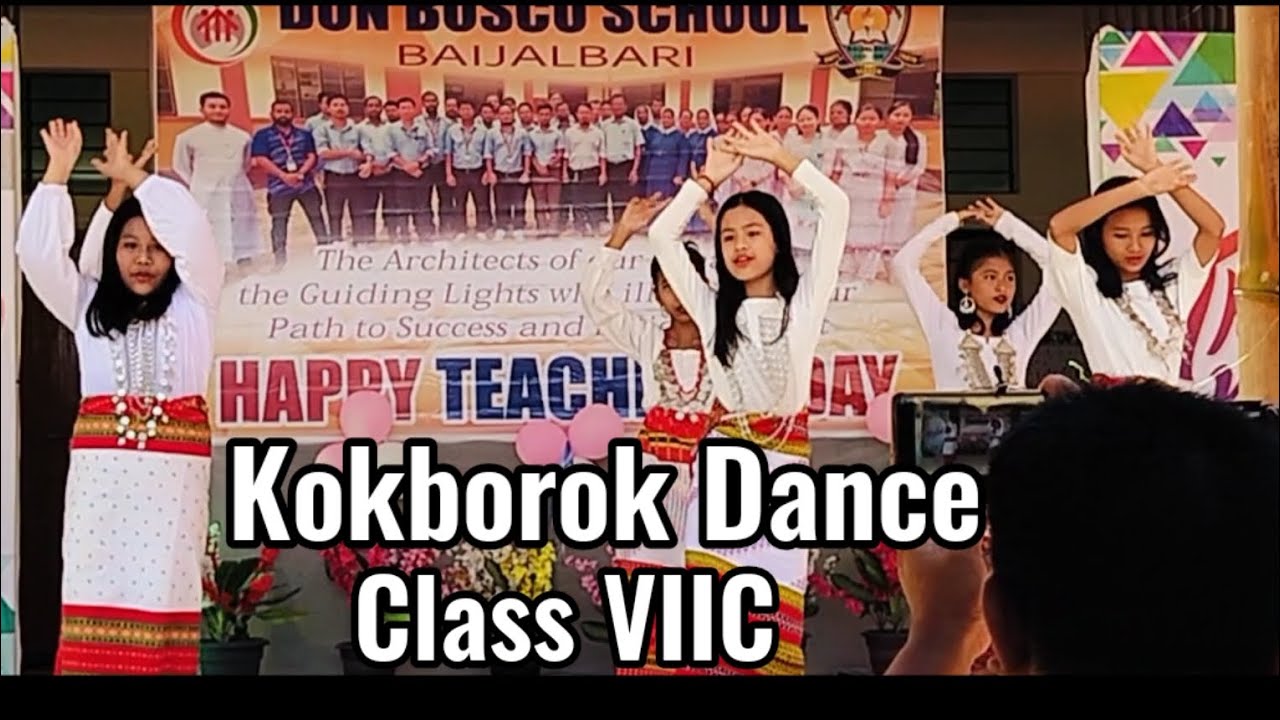 Class VIIC Kokborok Dance | Don Bosco school Baijalbari| Teachers day ...