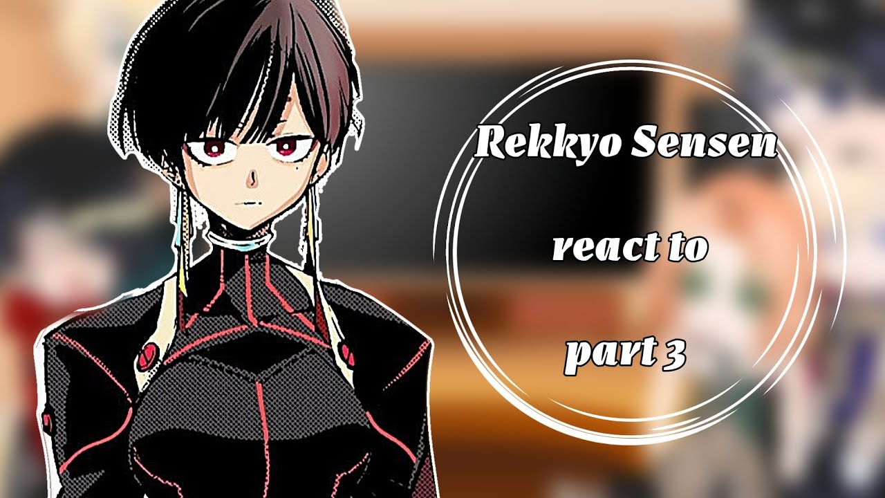 Rekkyo Sensen React To... part 3 || Rekkyo Sensen || Ship || By: Jun ...