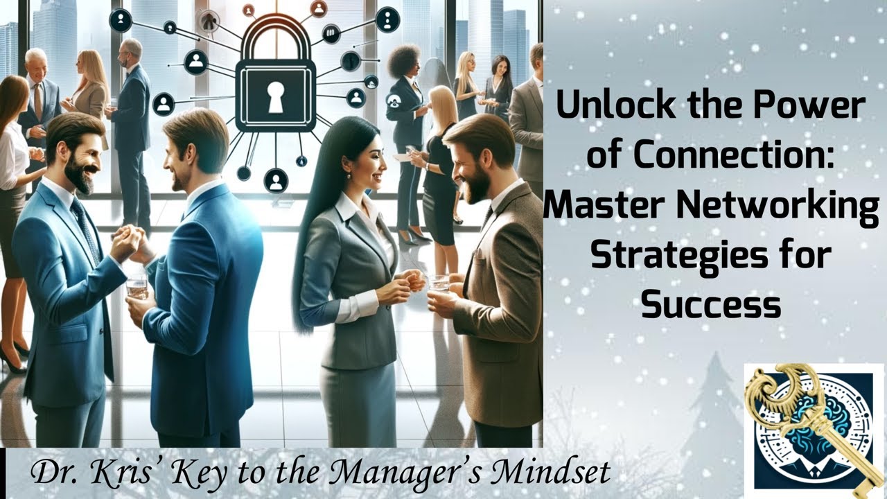 Unlock the Power of Connection: Master Networking Strategies for ...
