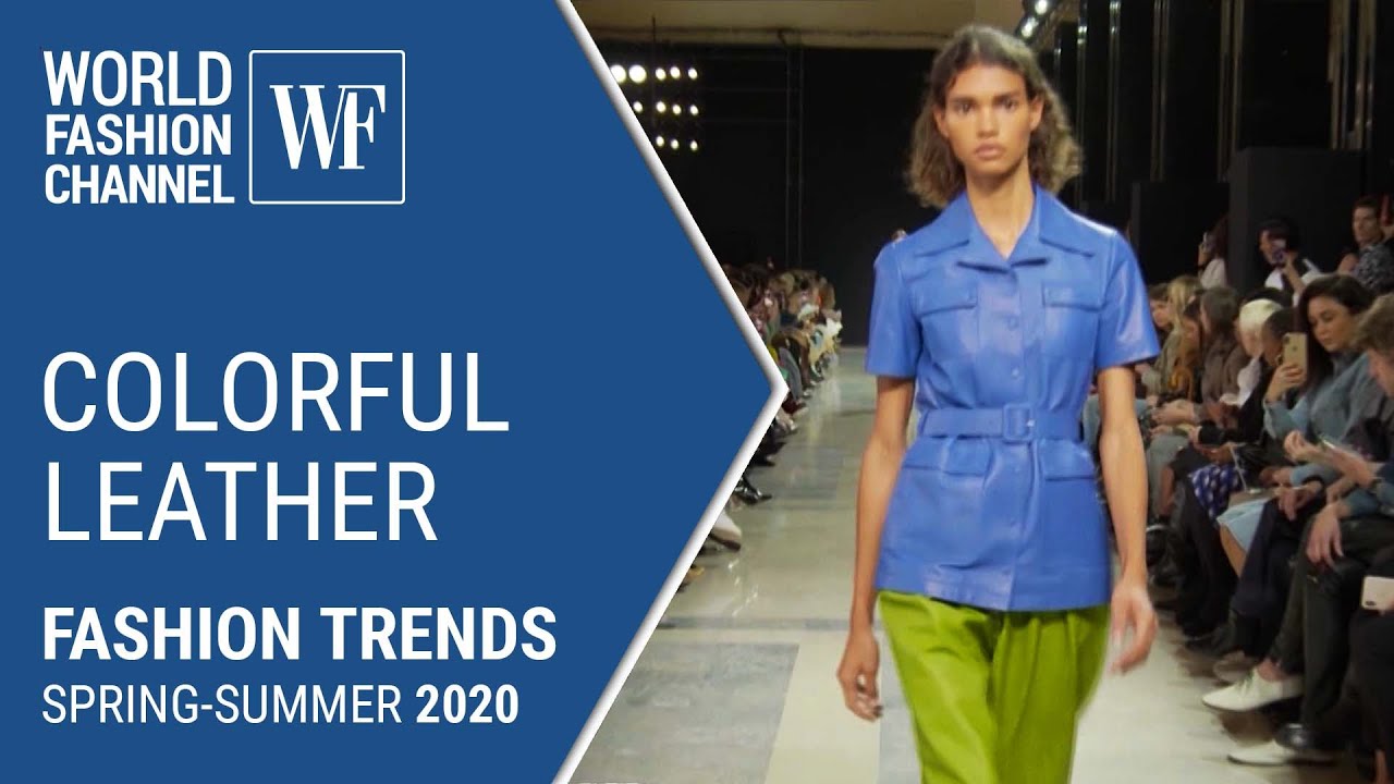 Colorful leather | Fashion trends spring-summer 2020 - YouTube