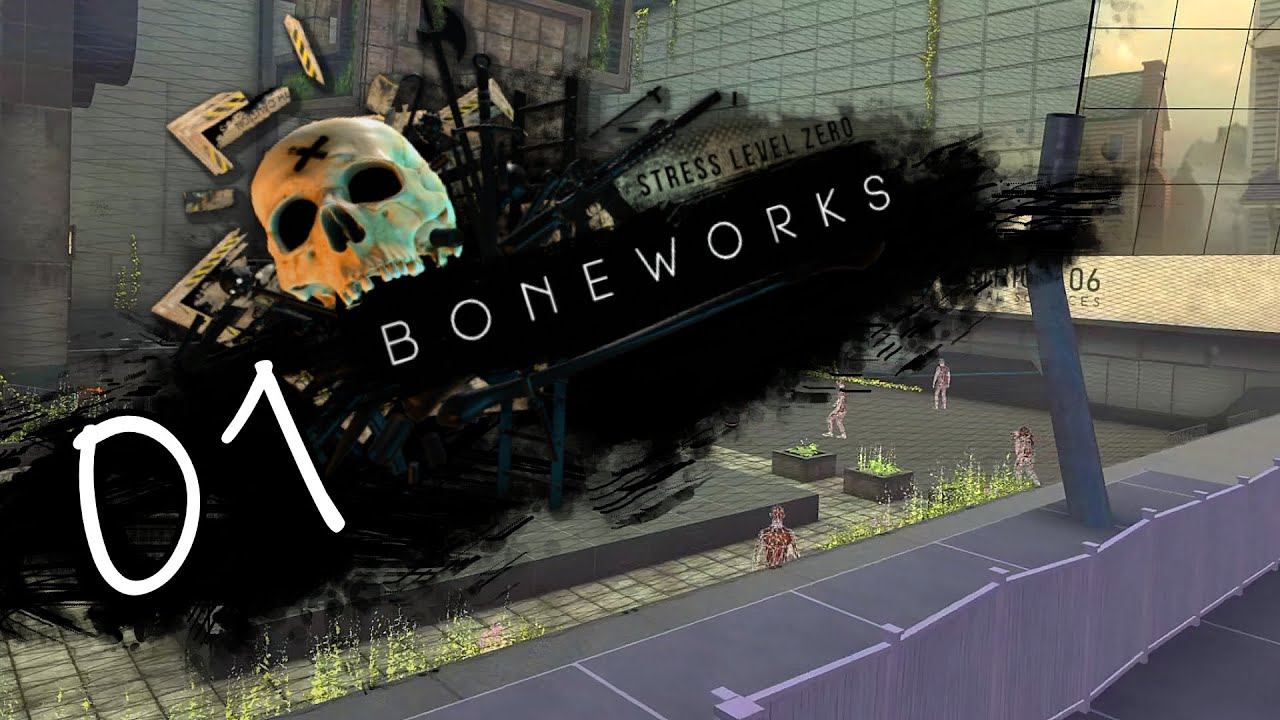 ИГРАЕМ В BONEWORKS VR // PART 01 - YouTube