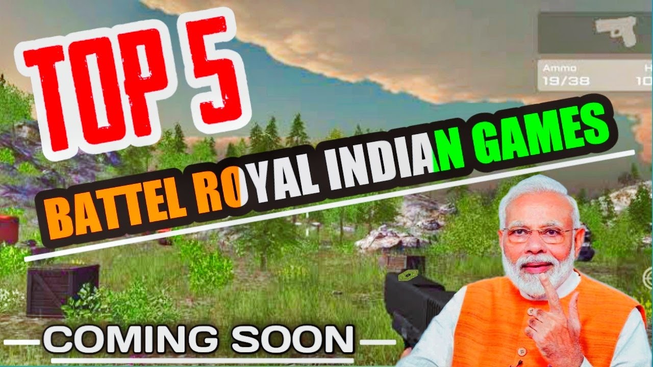 Top 5 Indian Battle Royal Game Coming Soon | New Indian Games Coming ...